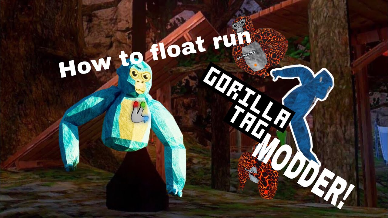 HOW TO FLOAT RUN IN GORILLA TAG - YouTube