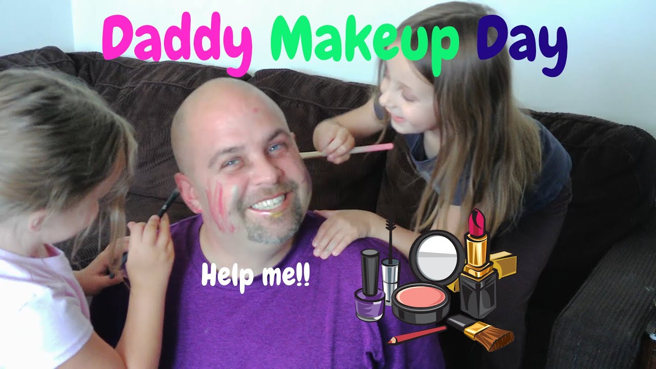 Daddy MAKEUP time!! HELP ME! Eyeshadow! LIPSTICK! - YouTube