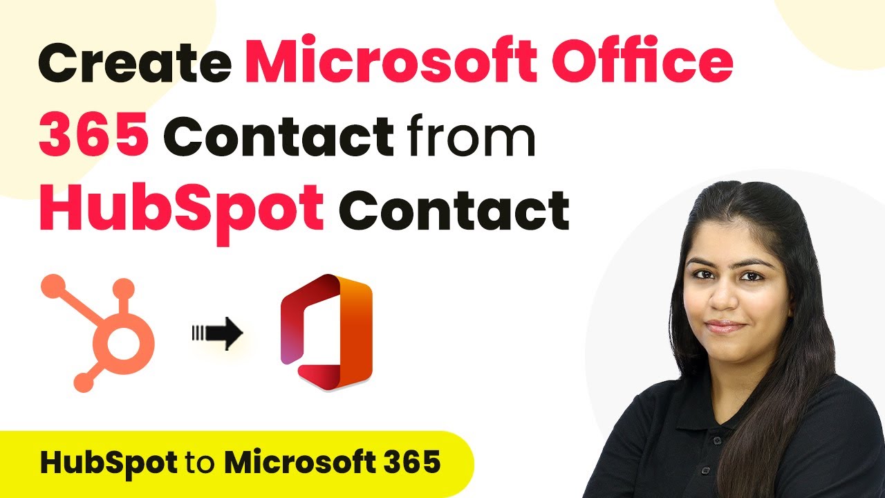 How to Create Microsoft Office 365 Contact from HubSpot Contact ...
