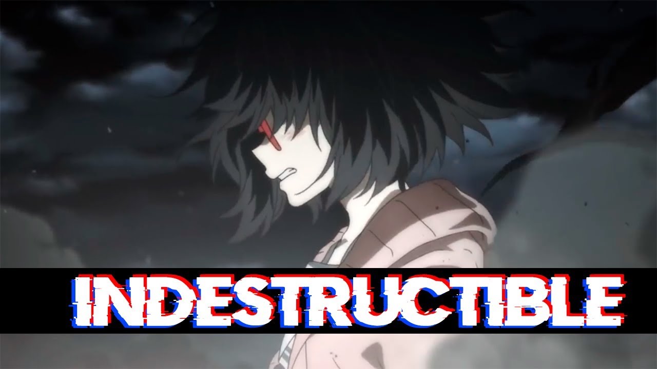 ANIME MIX AMV INDESTRUCTIBLE - YouTube