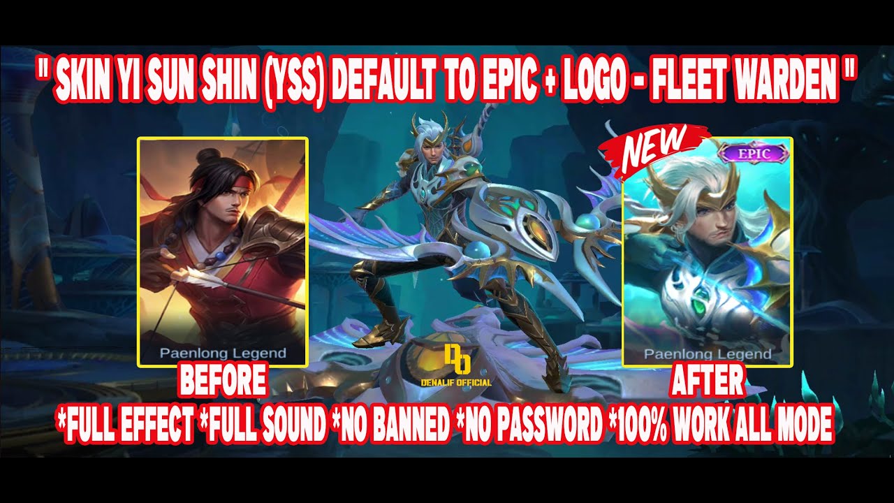 SCRIPT SKIN YI SUN SHIN (YSS) DEFAULT TO EPIC FLEET WARDEN + LOGO ...