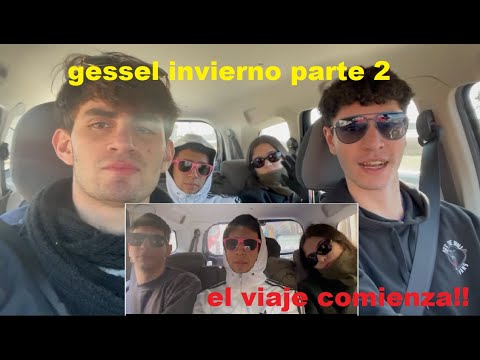 INICIO DEL VIAJE - GESSEL INVIERNO 2024 - YouTube