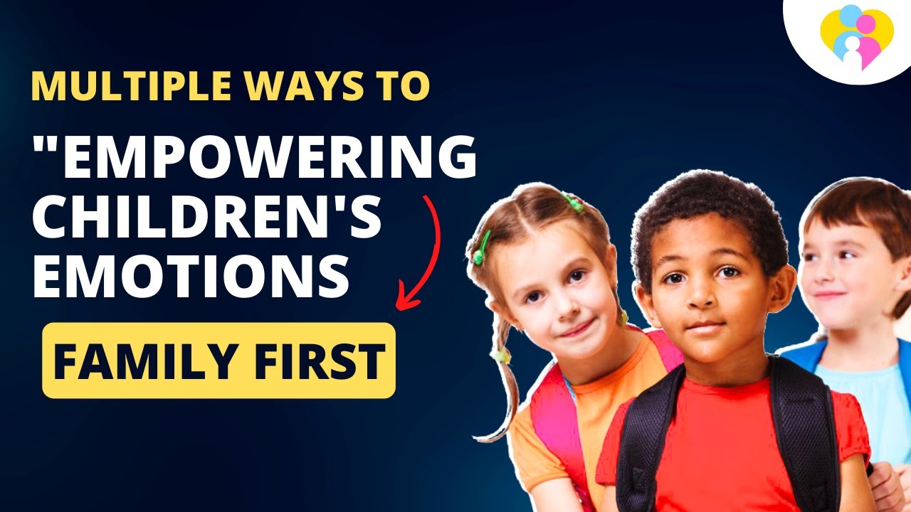 "Empowering Children's Emotions: Tools for Understanding and Expressing ...