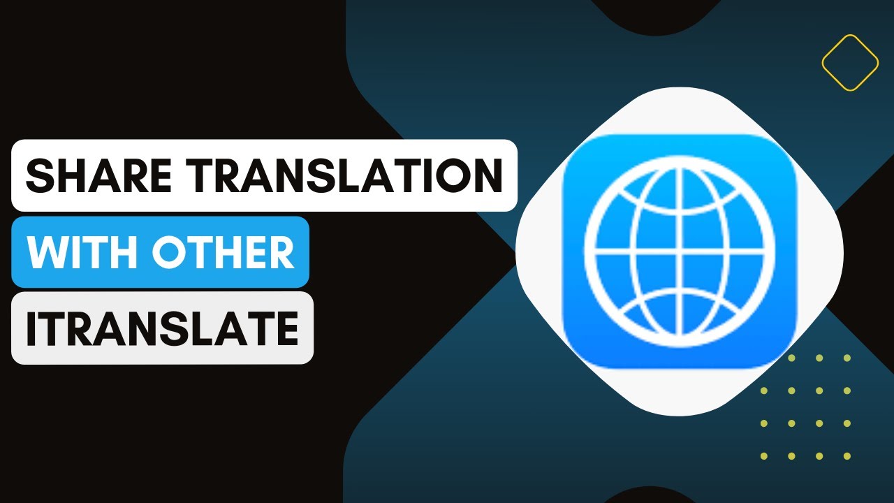 How Do I Share Translations With Others Using Itranslate ! - YouTube