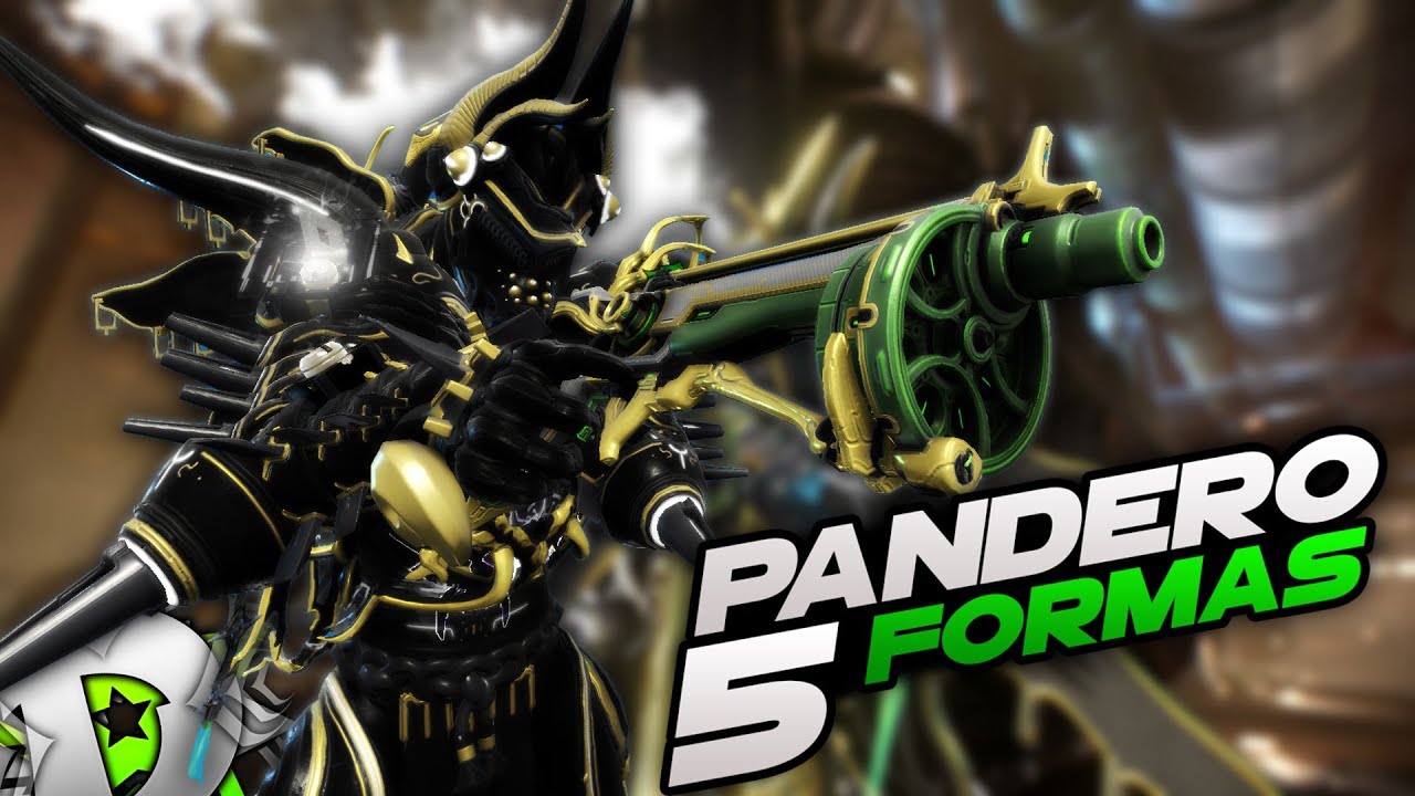 Warframe Build Pandero 5 formas, una grandiosa secundaria // una de las ...
