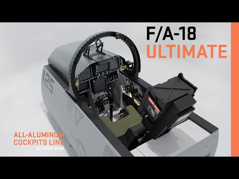 F/A-18 COCKPIT: all-aluminum, modular Legacy Hornet or Super Hornet for different software platforms