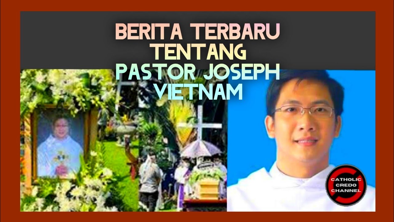 Berita Terbaru PASTOR JOSEPH TRAN NGOC THANH Vietnam - YouTube