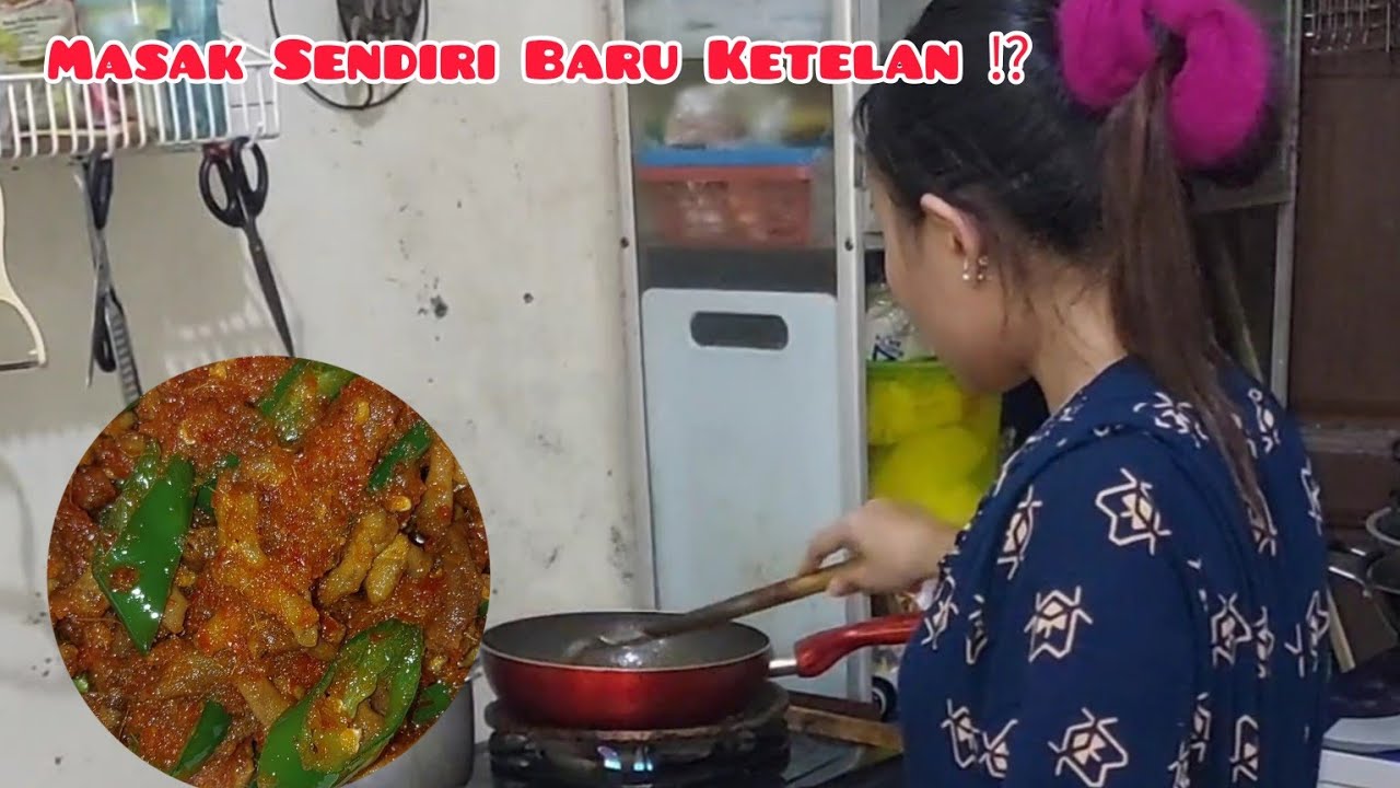 MASAK SENDIRI BARU KETELAN ⁉️ UDAH LAMA SEKALI NGAK MAKAN MASAKAN YANG ...