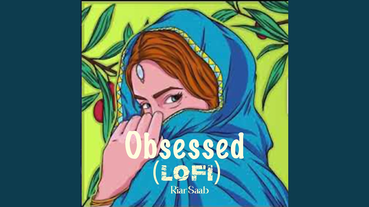 Obsessed (Slowed & Reverb) Lofi - YouTube Music