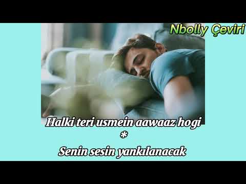 Tu Dua Hai Türkçe Altyazılı & Lyrics|Darshan Raval 💙Nbolly Çeviri
