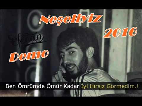 WWW IZLEVIDEO NET EfeCaN   Neşeliyiz   2016 YENİ   DEMO