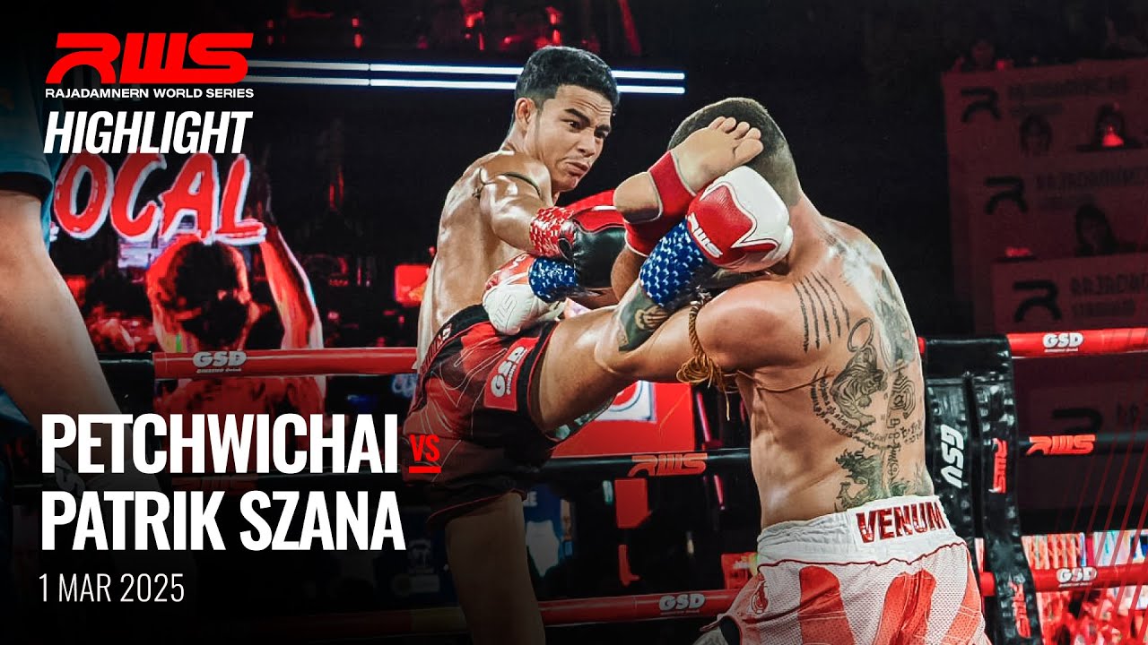 Highlight l Petchwichai vs Patrik Szana I เพชรวิชัย vs แพทริก ซาน่า l RWS - YouTube