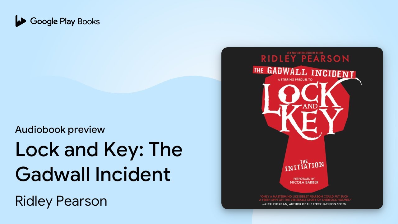Lock and Key: The Gadwall Incident by Ridley Pearson · Audiobook ...