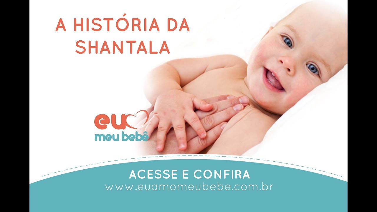 História e benefícios da Shantala para os bebês [Técnica de Massagem ...