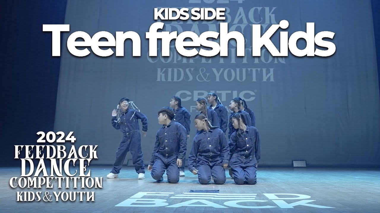 Teen fresh Kids [KIDS SIDE] | 2024 FEEDBACK KIDS&YOUTH | 피드백초중고 2024 ...