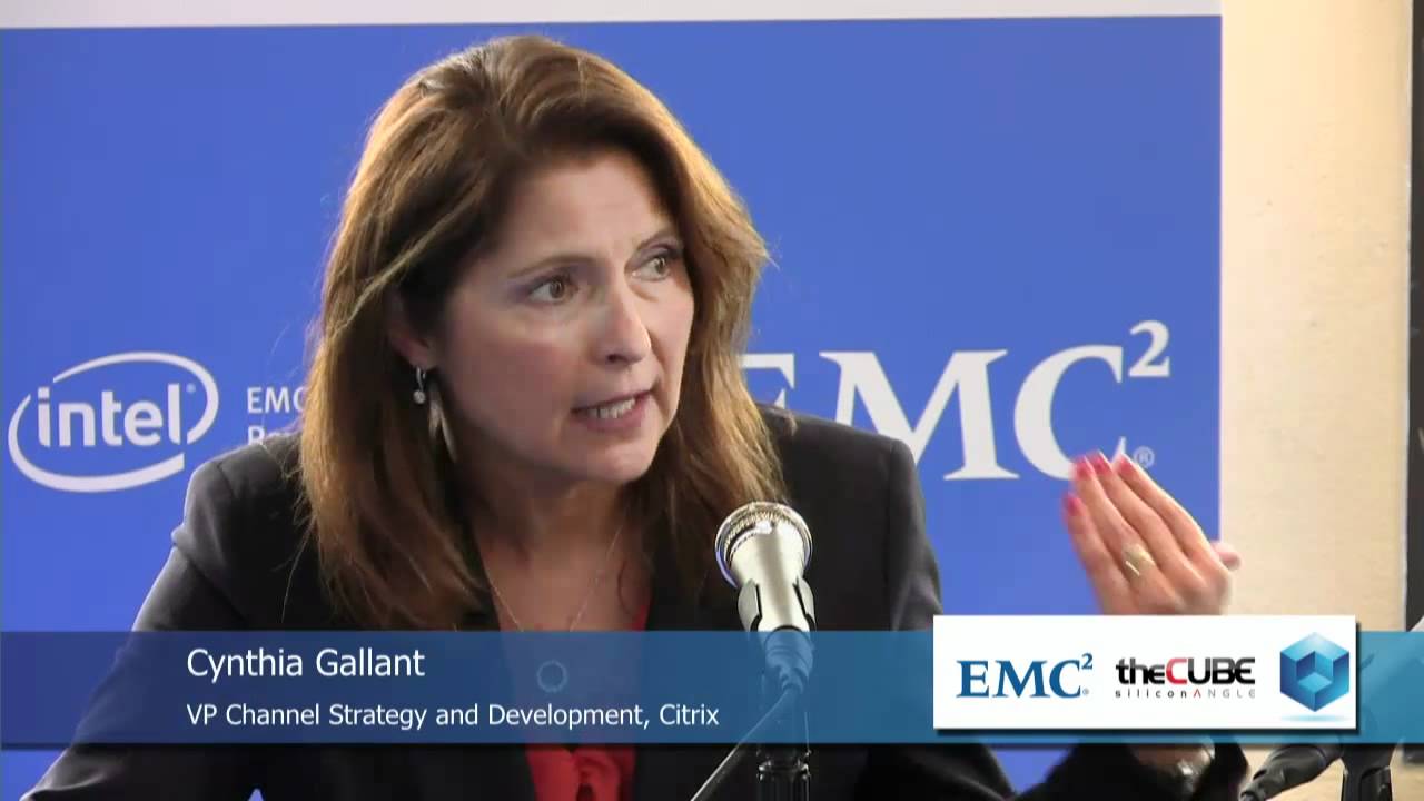 Cynthia Gallant, Citrix | EMC VSPEX 2012 - YouTube