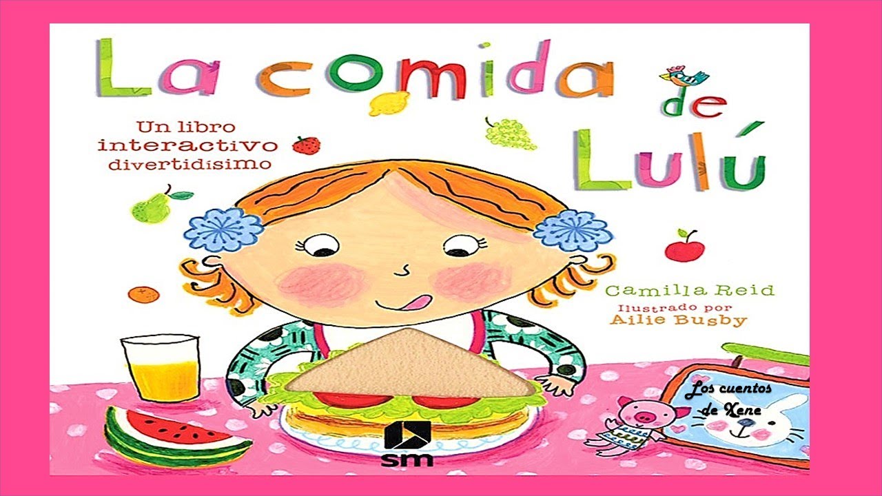La comida de Lulú. Camilla Reid - YouTube
