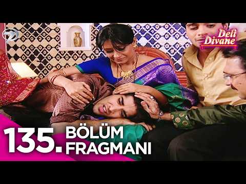 Deli Divane (Bidaai) Hint Dizisi 135. Bölüm Fragmanı @Kanal7