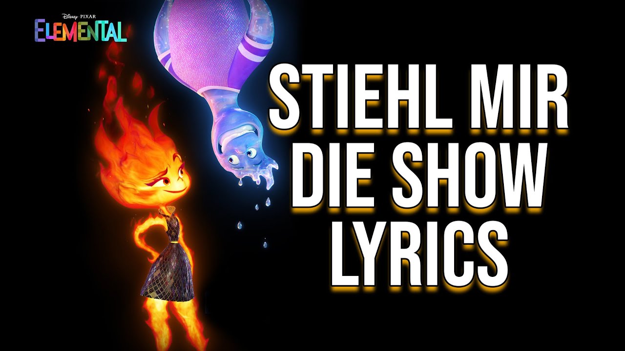 Stiehl Mir Die Show Lyrics (Aus "Elemental") Wincent Weiss - YouTube