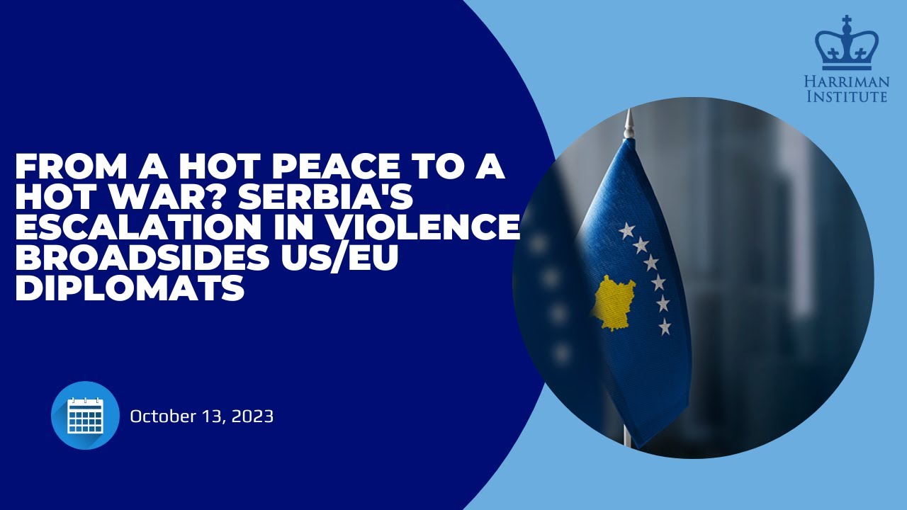 From a Hot Peace to a Hot War? Serbia's Escalation in Violence ...