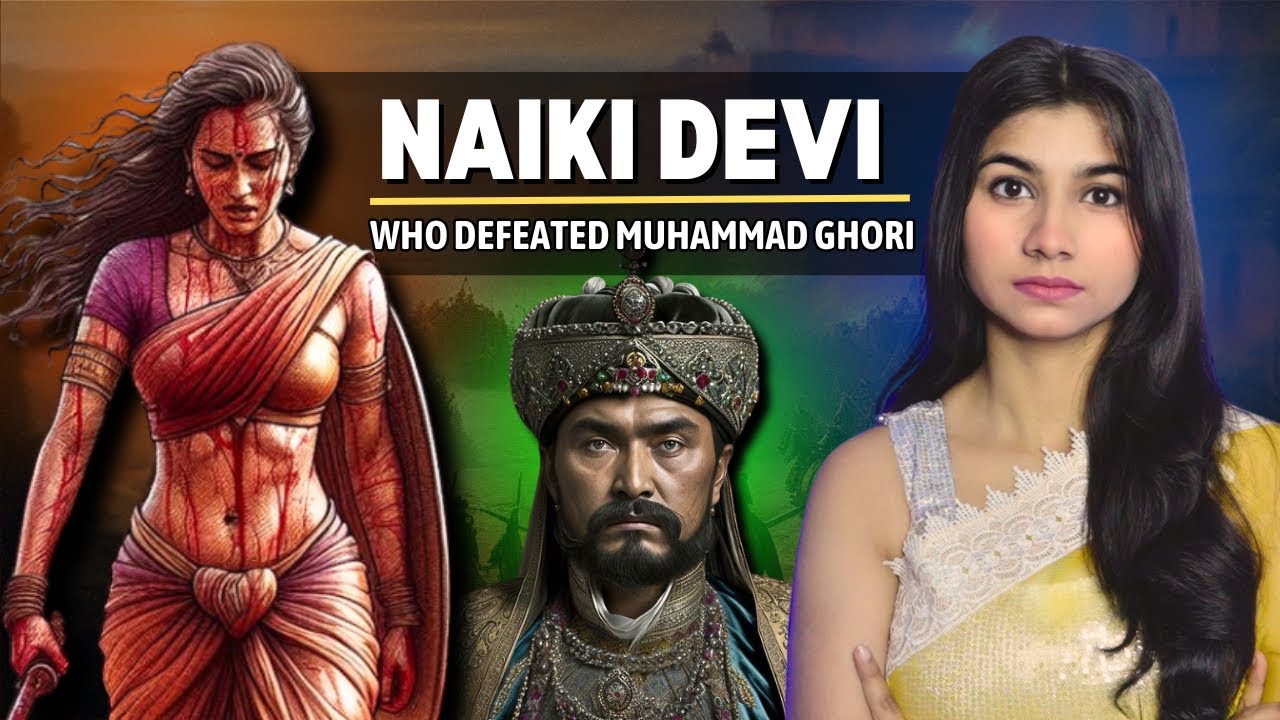 How did Naiki Devi defeat Muhammad Ghori? | Preeti Yadav - YouTube