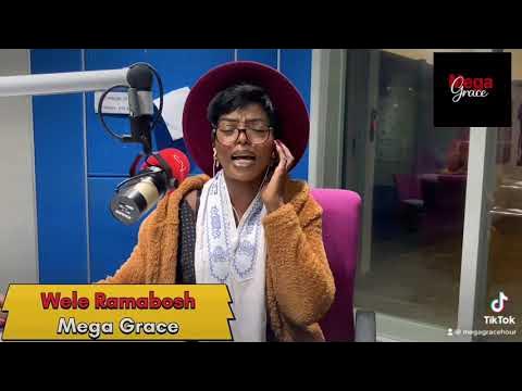 Wele Ramabosh on MegaGraceHour - YouTube