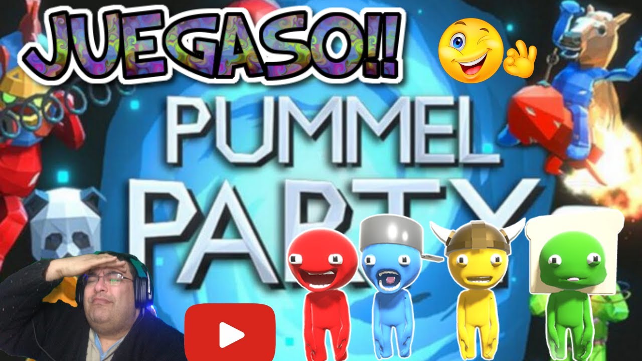 PUMMEL PARTY | Gameplay Español - YouTube