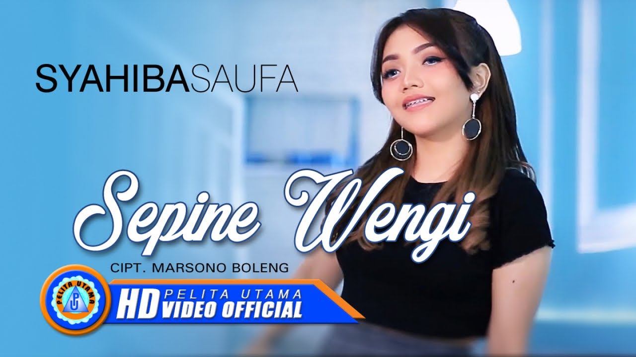 Syahiba Saufa - Sepine Wengi (Official Music Video) - YouTube