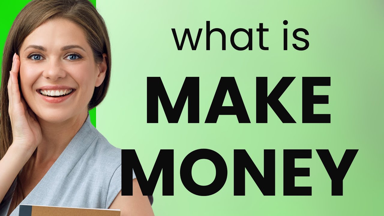Mastering the Phrase "Make Money" in English - YouTube
