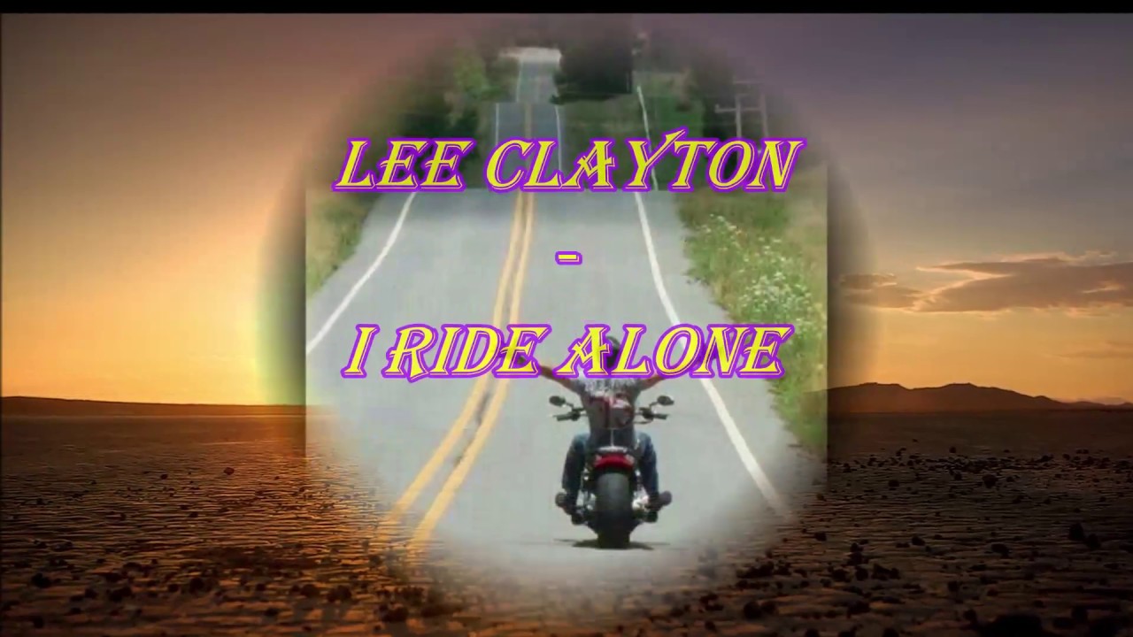 Lee Clayton - I Ride Alone - YouTube