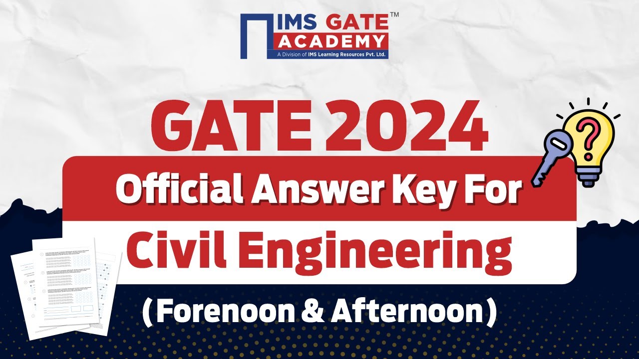 GATE 2024 | Official Answer Key for Civil Engineering - Forenoon ...