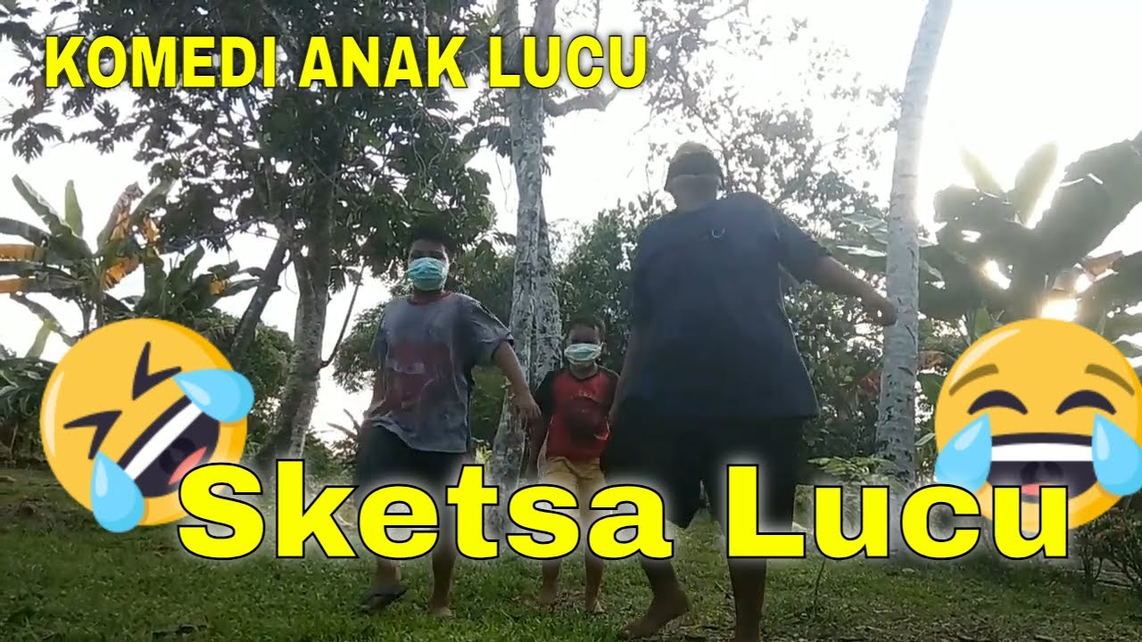 New Sketsa Lucu Banget - komedi anak lucu. - YouTube