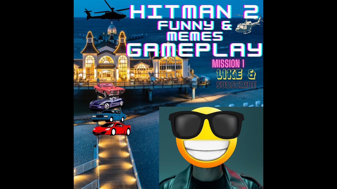 Playing HITMAN 2 IN FUNNY WAY WITH MEMES [4K] ep 1 NIGHTCALL || HITMAN ...