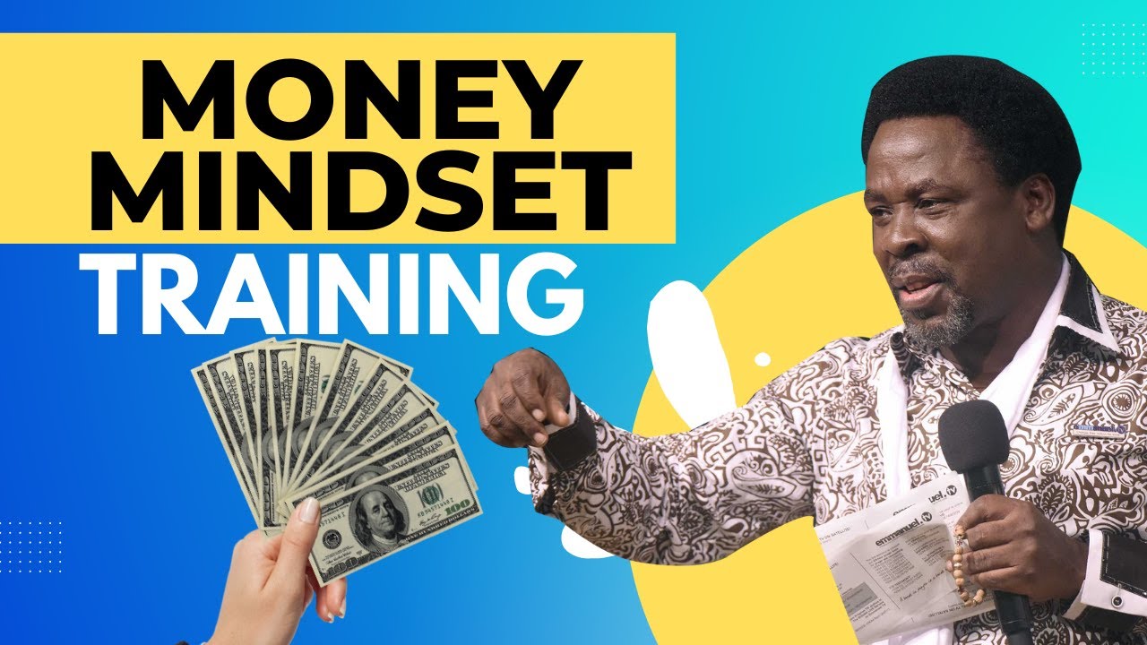 Money Mindset Training | TB Joshua - YouTube