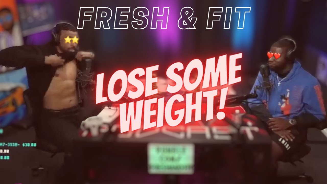 FRESH & FIT PODCAST | Caller Says Fresh Is OVERWEIGHT? - YouTube
