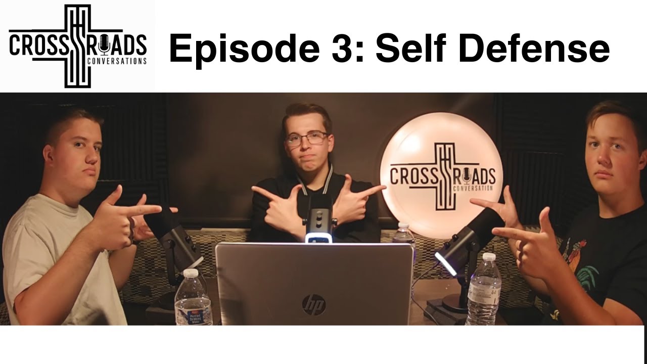 Crossroads Conversations Episode 3: Self-Defense - YouTube