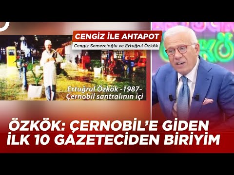 Ertuğrul Özkök'ün Çernobil Anıları | Cengiz İle Ahtapot 8 Haziran