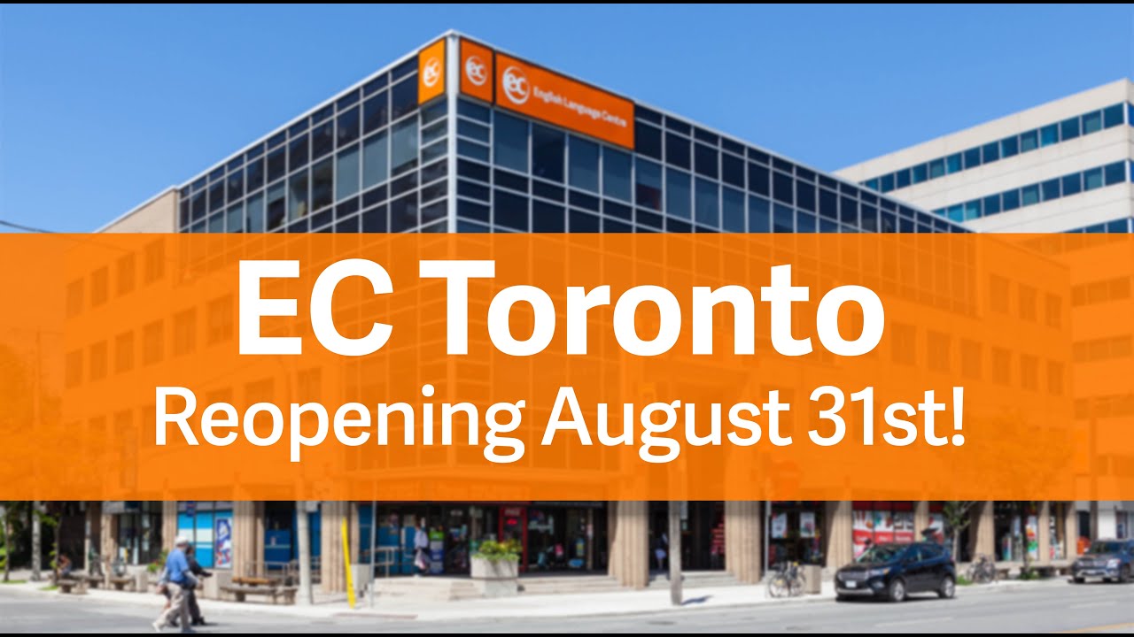 EC Toronto | Reopening August 31st! - YouTube