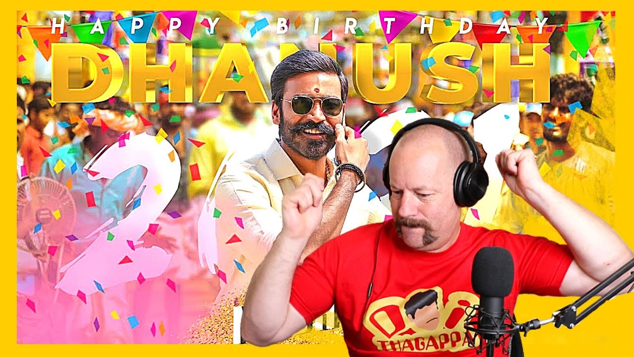 Dhanush Birthday Mashup Reaction | VR Creations | Dad's Den - YouTube