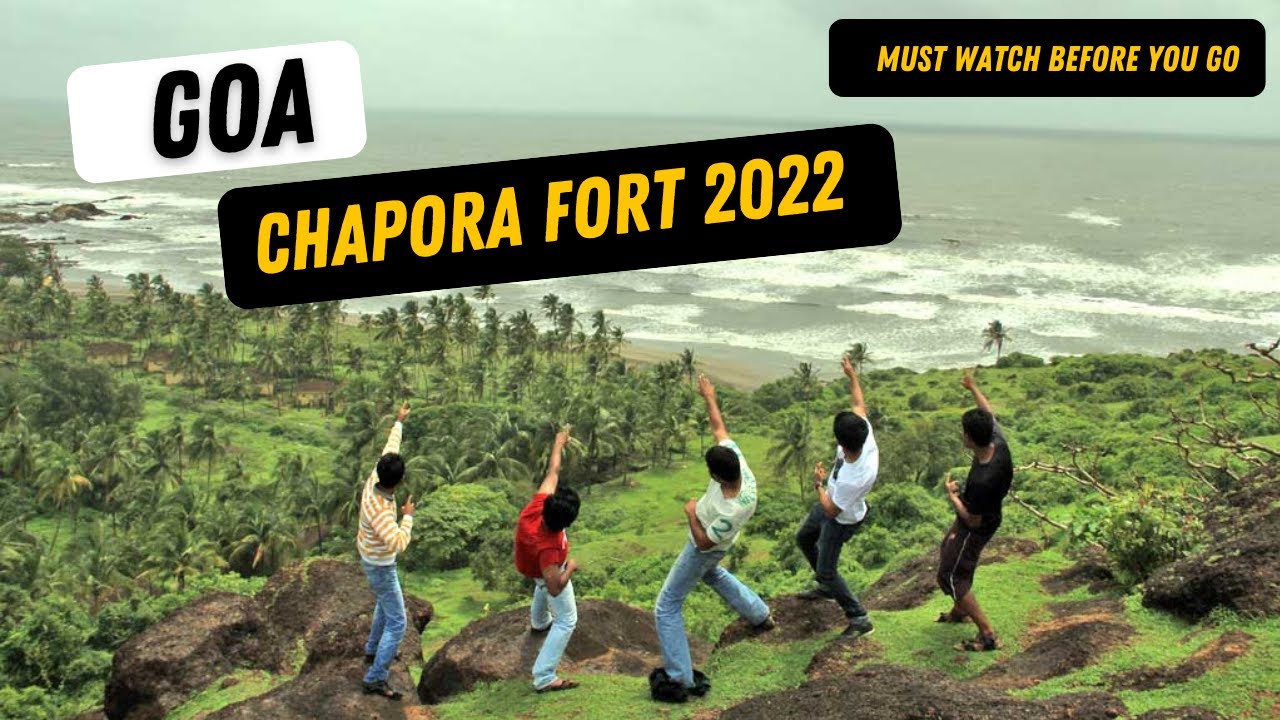 Chapora Fort - 2022 | Famous Fort From Dil Chahta Hai Movie | Goa Vlog ...
