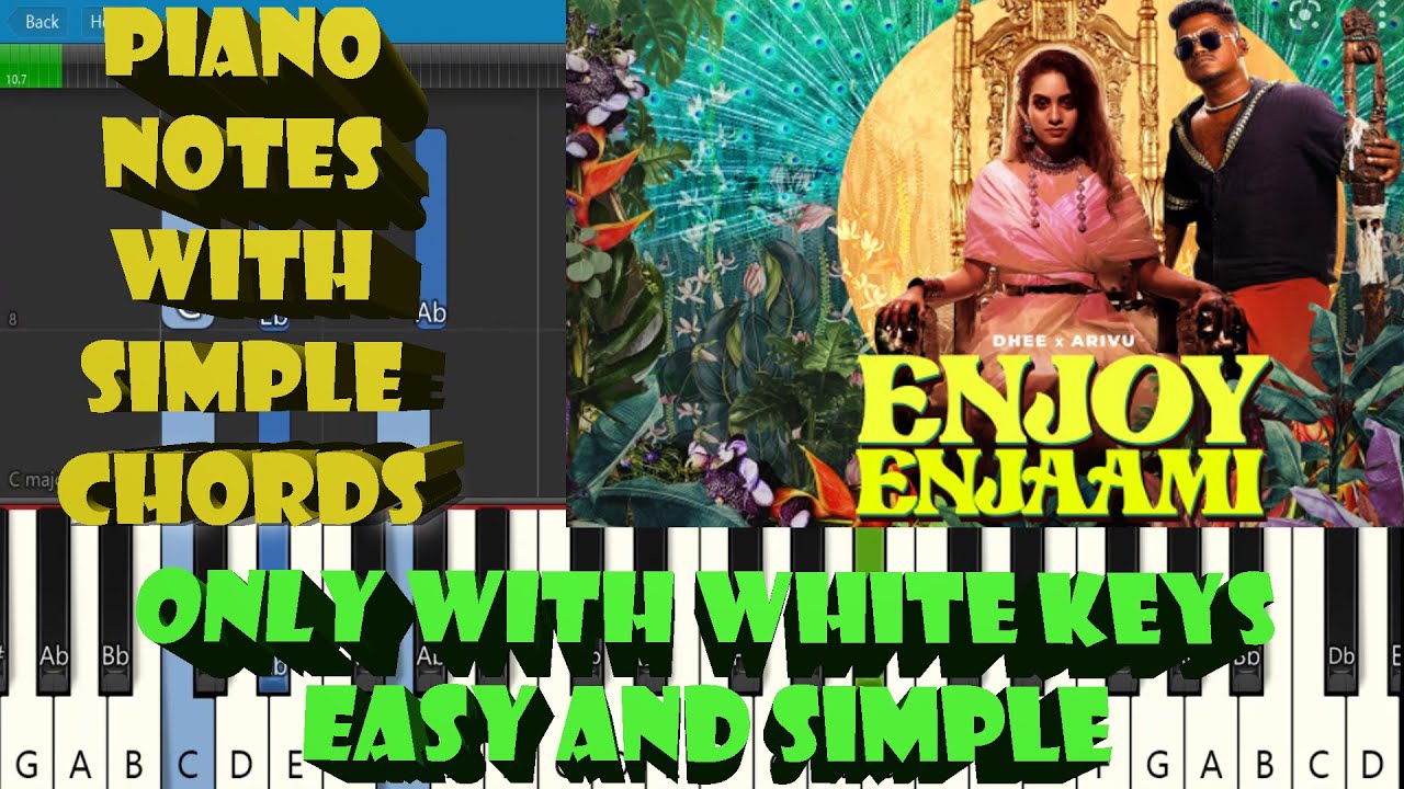 Enjoy enjaami piano notes with chords | easy notes and chords with ...