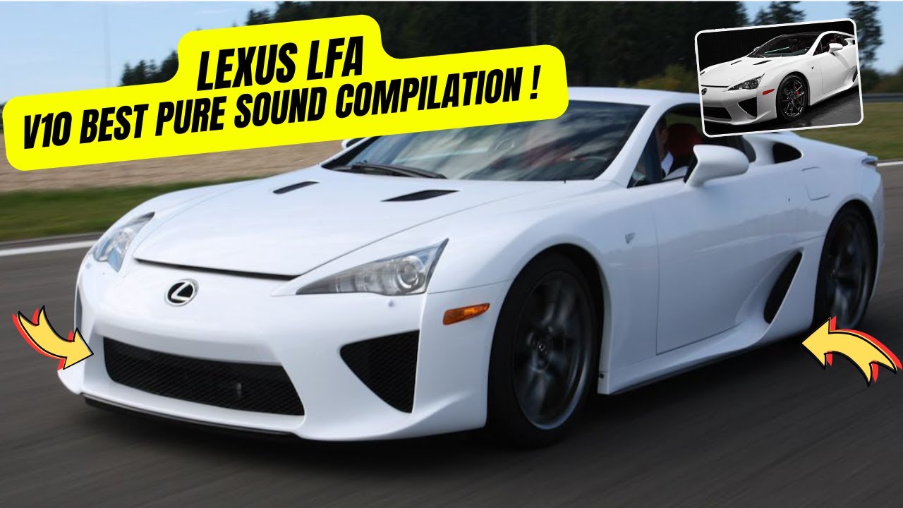 Lexus LFA V10 best sound (Start up, pure sound, Flyby) Compilation ...