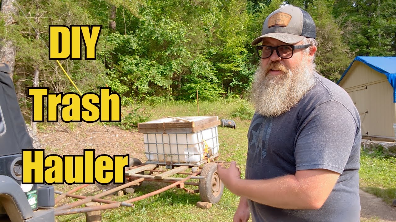 How we handle our Trash | DIY Trash Hauler - YouTube