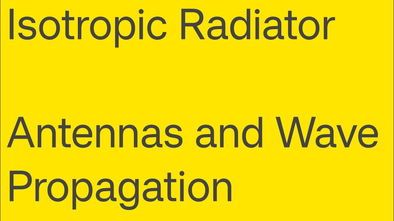 Isotropic Radiator - YouTube