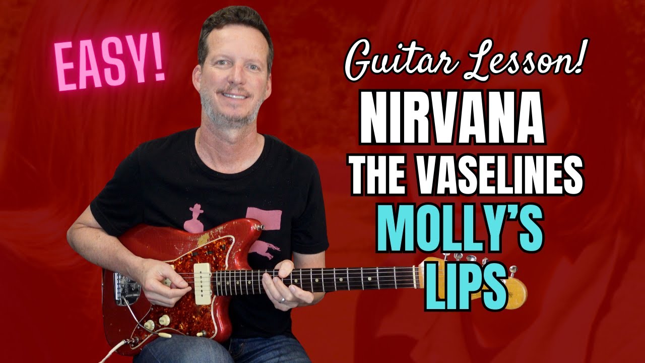 Nirvana & The Vaselines - Molly's Lips - Guitar Lesson & Tutorial - YouTube
