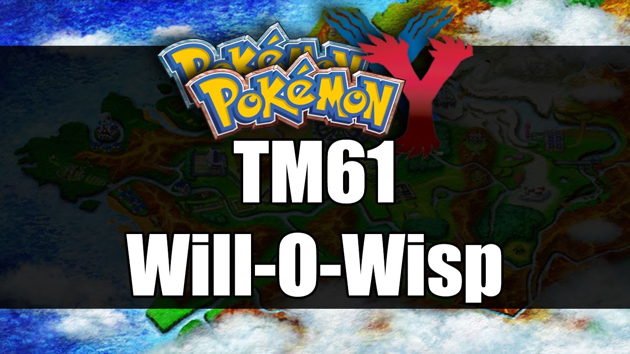 Pokemon X&Y - Where to get TM61 Will-O-Wisp - YouTube