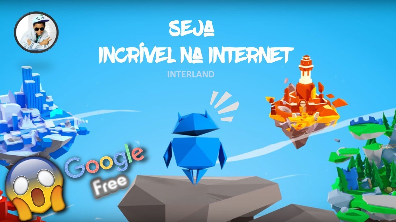 INTERLAND #1 - SEJA INCRÍVEL NA INTERNET! - YouTube