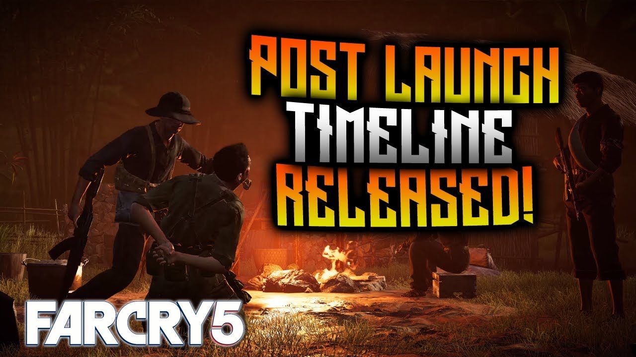 FAR CRY 5 - Post Launch Timeline RELEASED! Official Release Dates ...