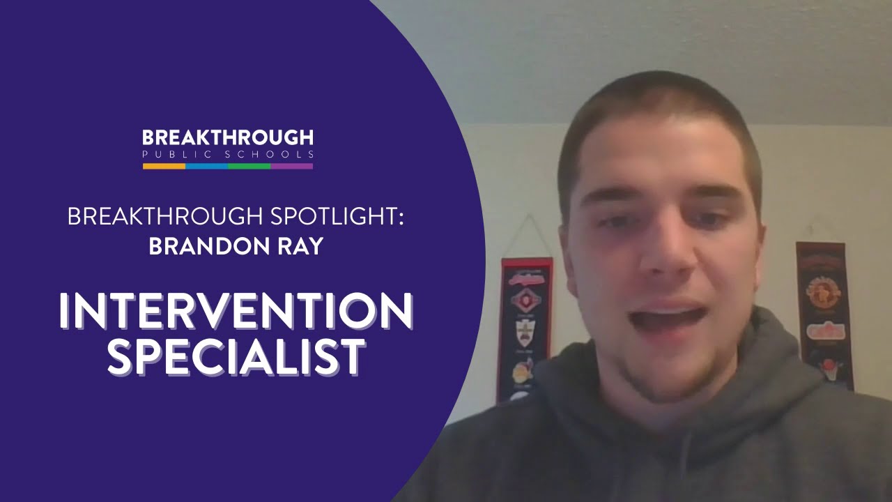 Breakthrough Spotlight: Brandon Ray | Intervention Specialist - YouTube