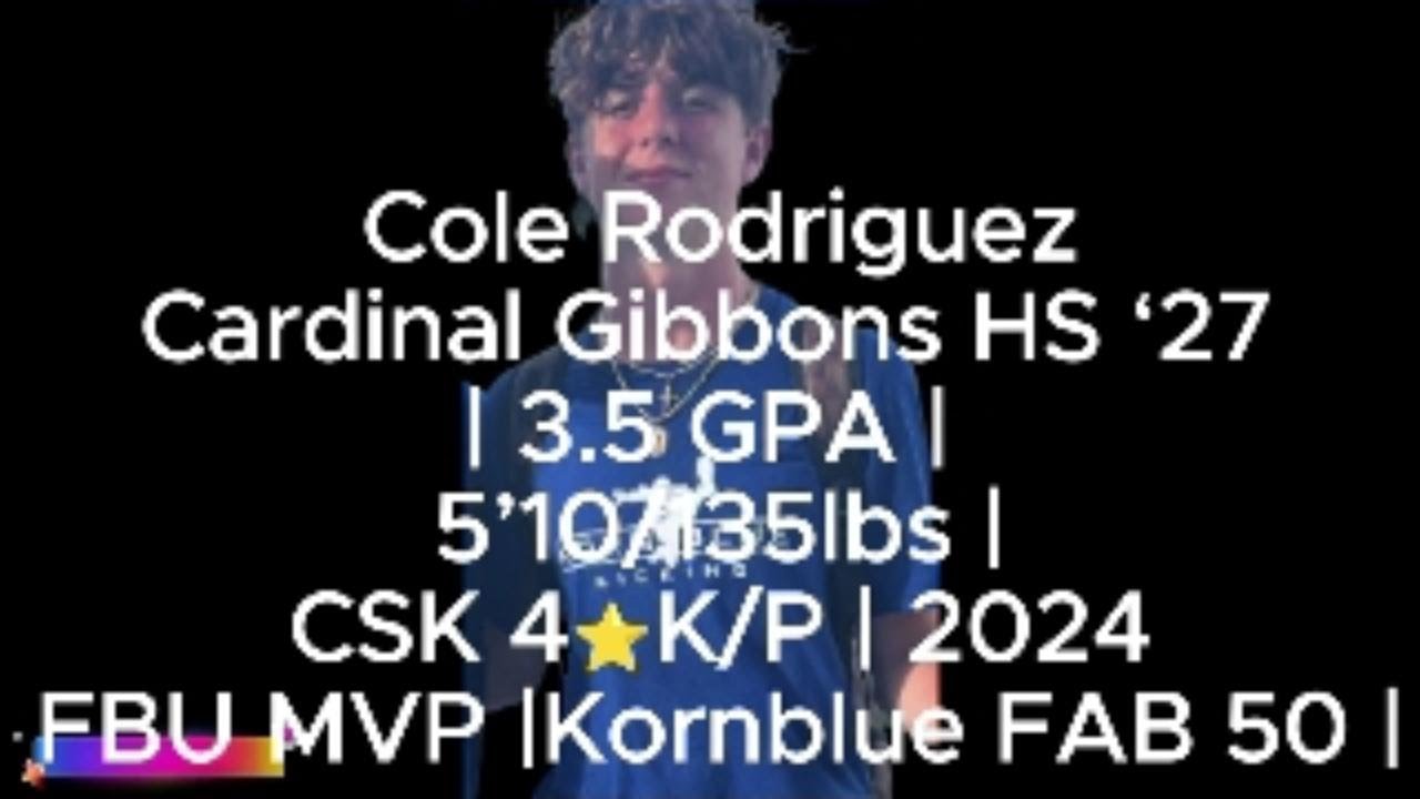 Cole Rodriguez - 2027 Kicker/Punter | Cardinal Gibbons HS | 4⭐️ Recruit ...